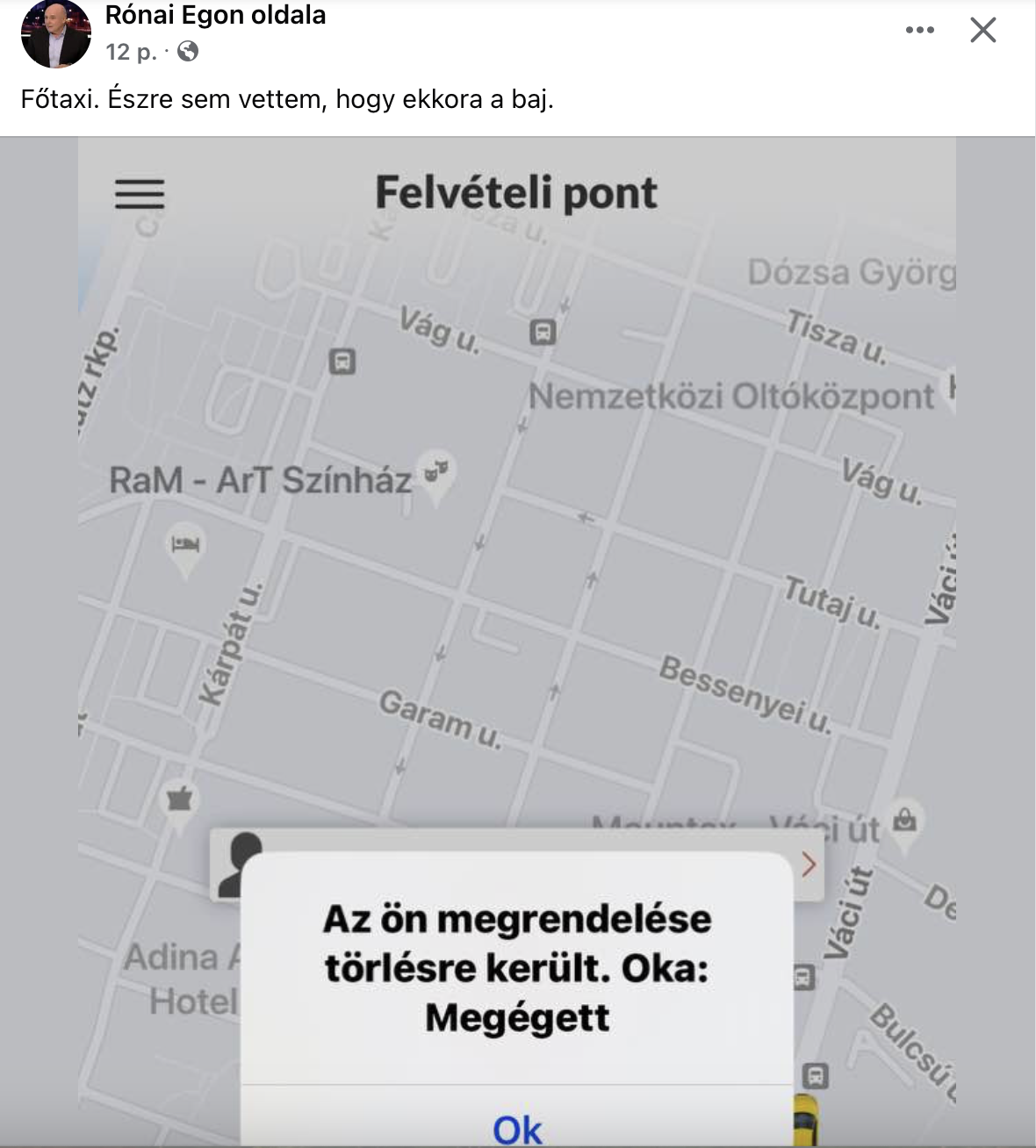 Rónai Egon taxit rendelt, de törölték a rendelését: az indok elképesztő